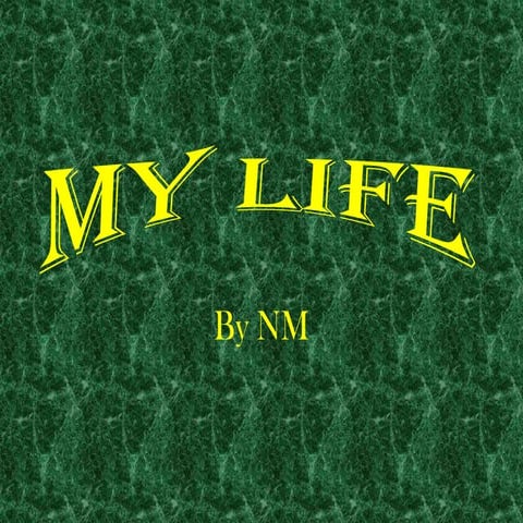 My Life | PPTX