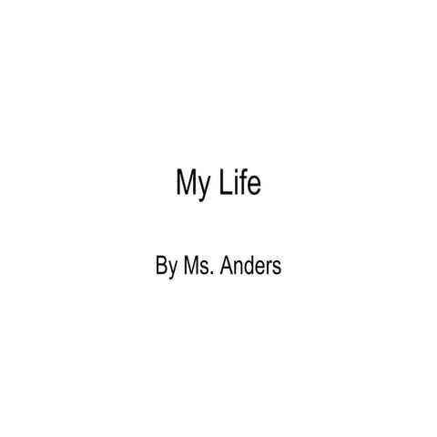 My life | PPT