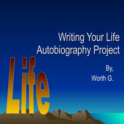 My Life Autobiography | PPT