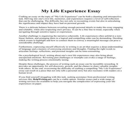 My Life Experience Essay. An Experience That Changed My Life Essay : An ...