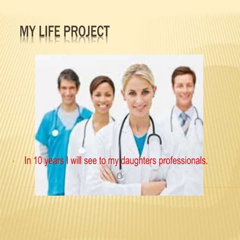 My life project | PPT