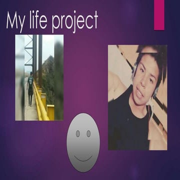 My life project | PPT