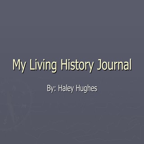 My living history journal | PPT