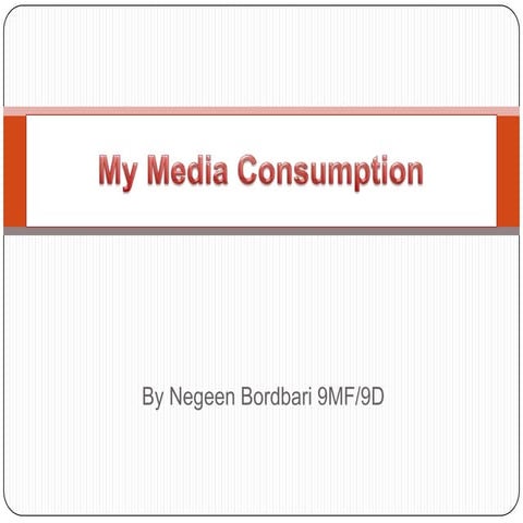 My media consumption | PPTX