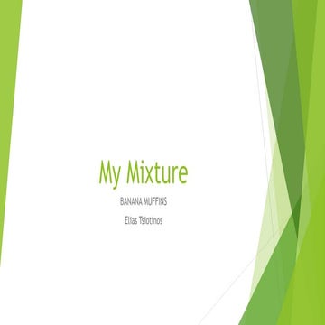 My mixture | PPT