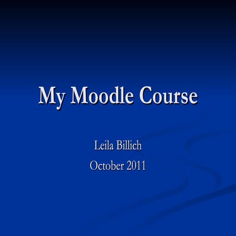 My moodle course | PPT