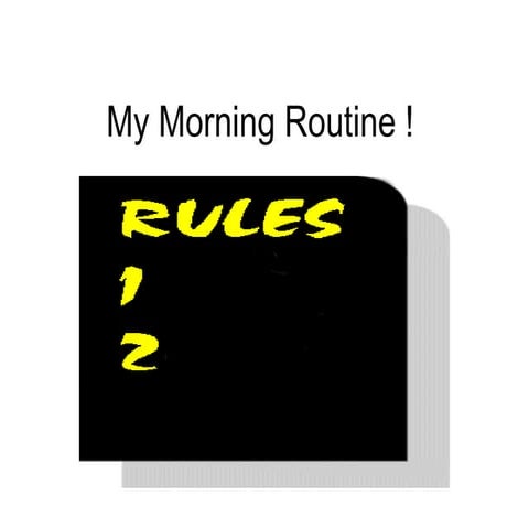 My Morning Routine ! | PPT