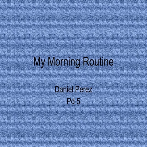 My Morning Routine | PPT