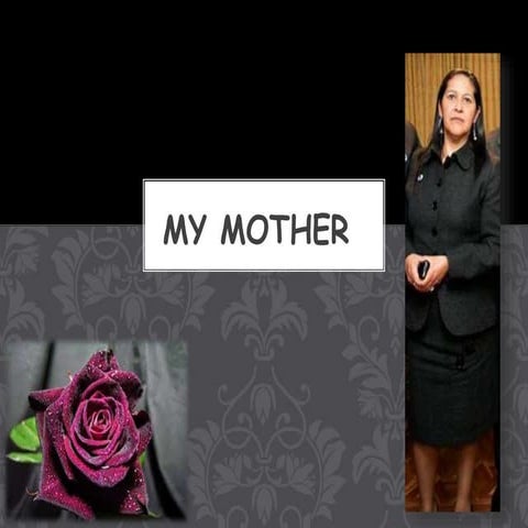 My mother | PPTX