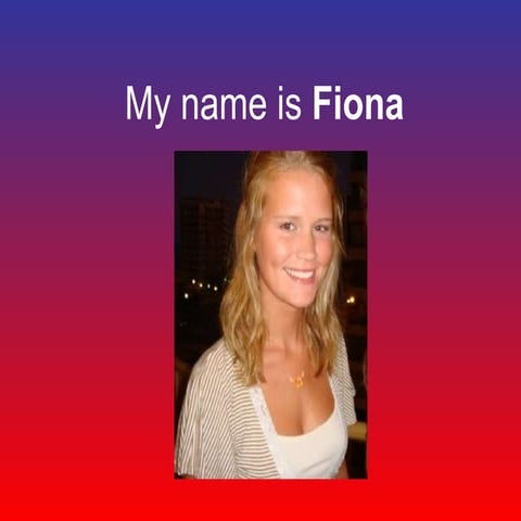 My Name Is Fiona | PPS