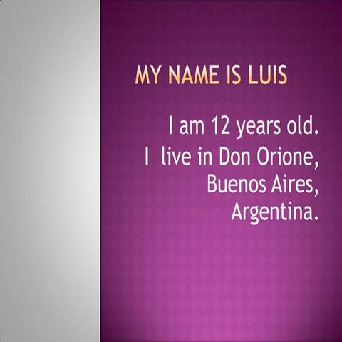 My name is luis | PPTX