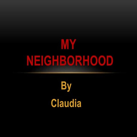 My neighborhood | PPT