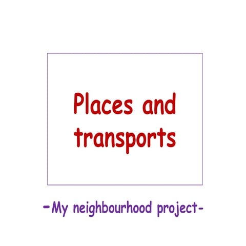 My neighbourhood | PPT