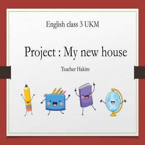 My new house project.pptx