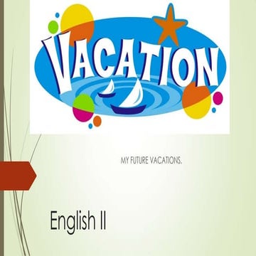 My next vacations | PPTX
