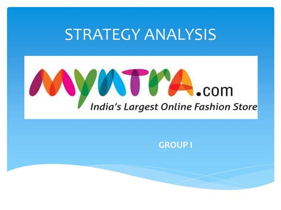 myntra ppt | PPT | Business | Business and Finance