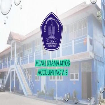 Menu Utama Program MYOB Acc Version 18 | PPTX