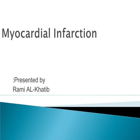 Myocardial infarction | PPTX