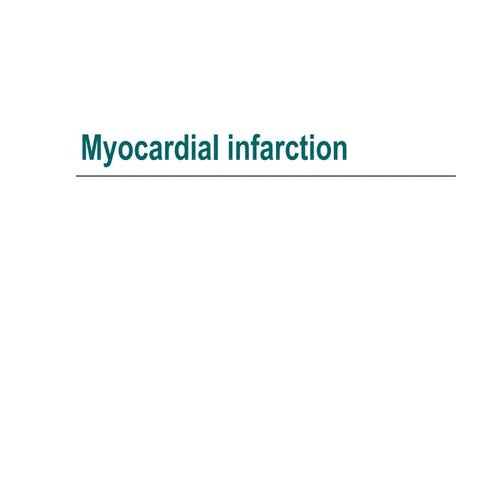 Presentation on Myocardial_infarction FINAL.ppt