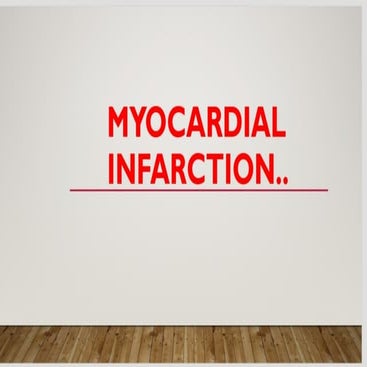 Myocardial infractions | PPT