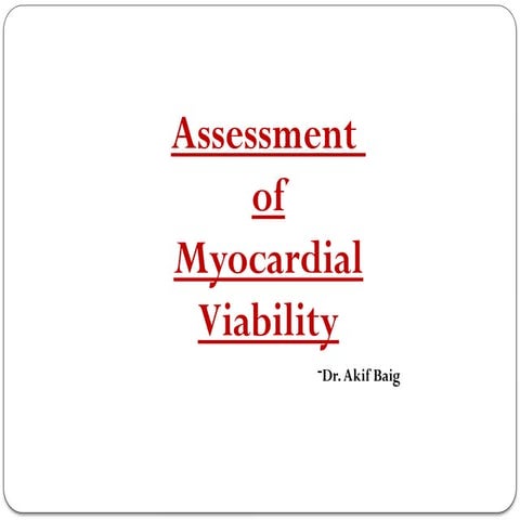 myocardial viability in severe lv dysfunction | PPTX