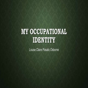 My Occupational Identity | PPT
