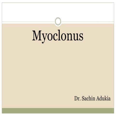Myoclonus | PPTX