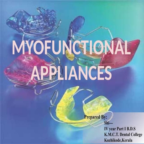 Myofunctional Appliances | PPTX