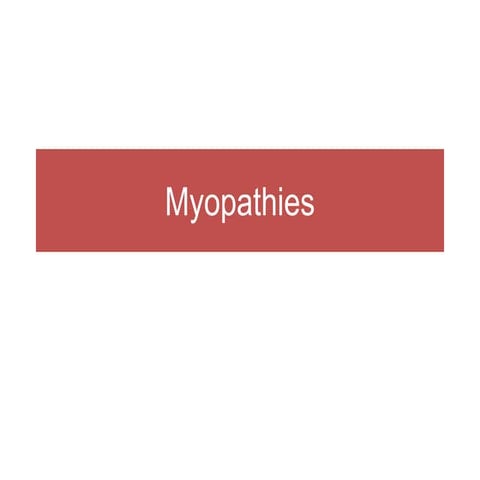 Myopathies | PPTX