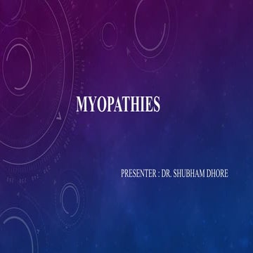 Myopathies including both congenital and acquired.pptx