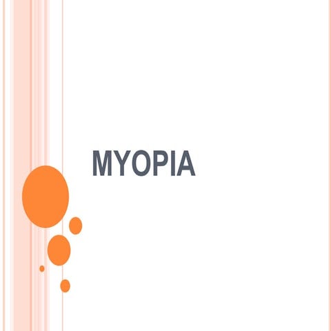 myopia 1.pptx Ophthalmology MBBS 3rd year | PPTX