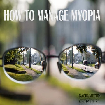 MYOPIA MANAGEMENT PRESENTATION .pptx SLIDESHARE.NET