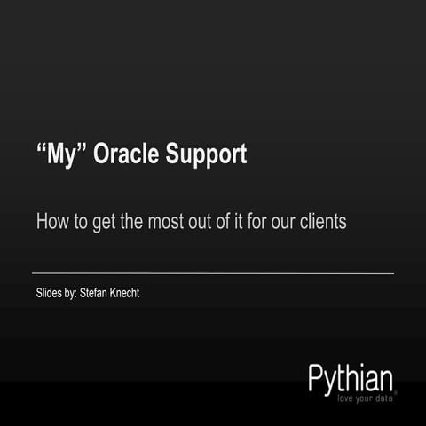 My Oracle Support Ppt 