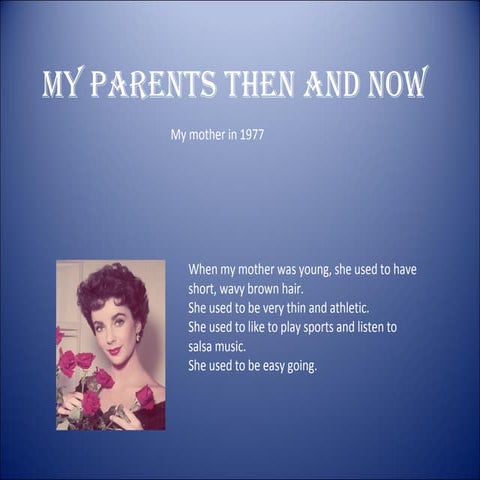 My parents then and now | PPT
