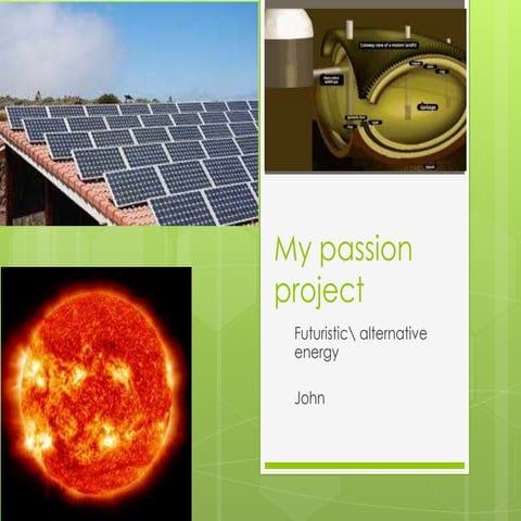 My passion project by john | PPT