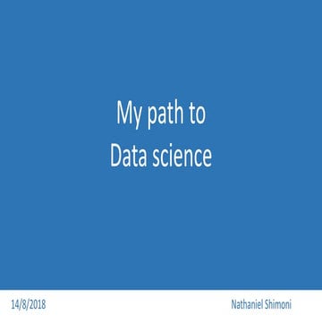 My path to data science | PPT