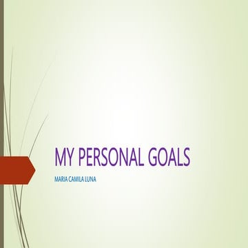 My personal goals | PPTX | Graduation | Personal Celebrations & Life Events