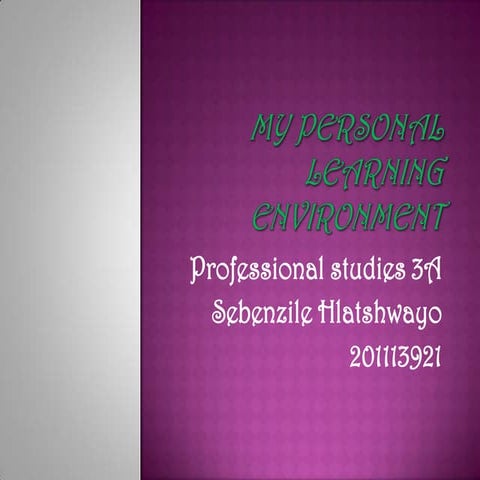 My personal learning environment | PPT