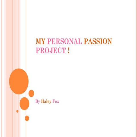 My personal passion project | PPT