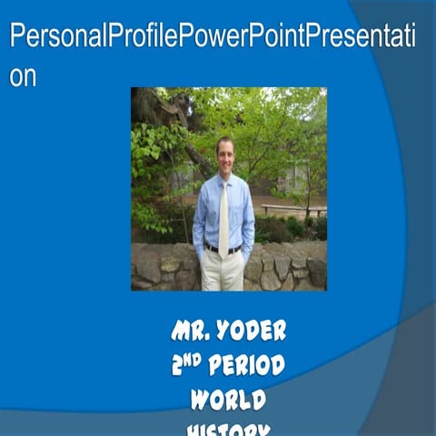 Mr. Yoder's Introduction | PPT