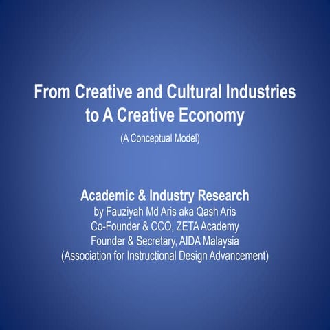 From Creative and Cultural Industries to A Creative Economy | PPTX