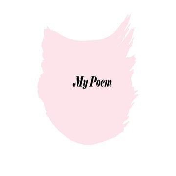 My Poem original poem made by me about random feelings | PPTX