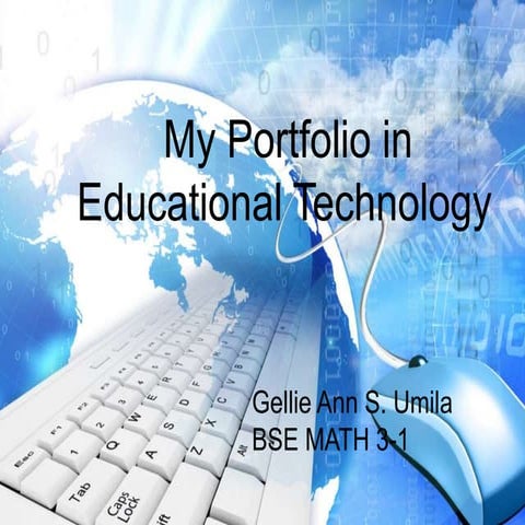 My portfolio in educational technology | PPT