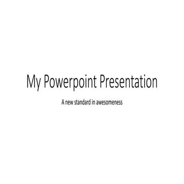 My powerpoint presentation | PPTX | Technology & Computing