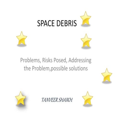 WHAT IS SPACE DEBRIS???? | PPTX