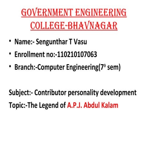The Legend Dr A.P.J Abdul Kalam | PPT