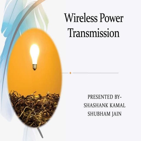 WIRELESS ENERGY TRANSMISSION | PPTX