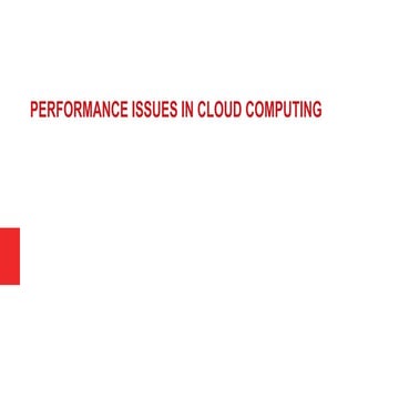 Performance issues in Cloud Computing | PPT