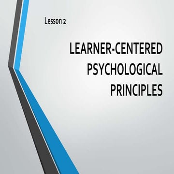 Learner - Centered Psychological Principles (LCP) | PPTX