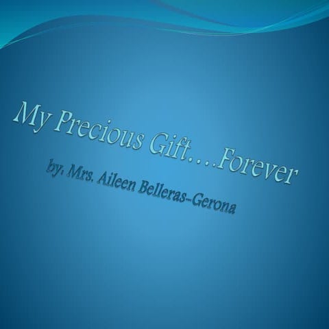 My precious gift | PPTX